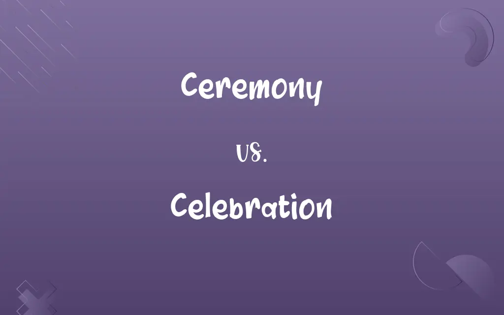 Ceremony vs. Celebration: Know the Difference