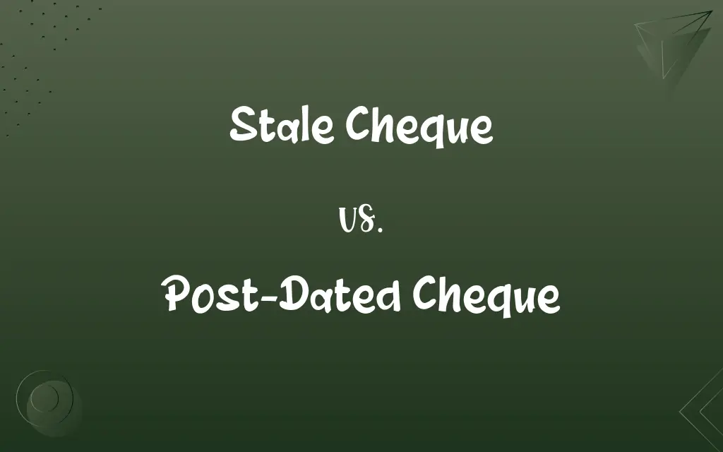 Stale Cheque Vs Post Dated Cheque Know The Difference Stale Cheque Vs Post Dated Cheque Know The Difference